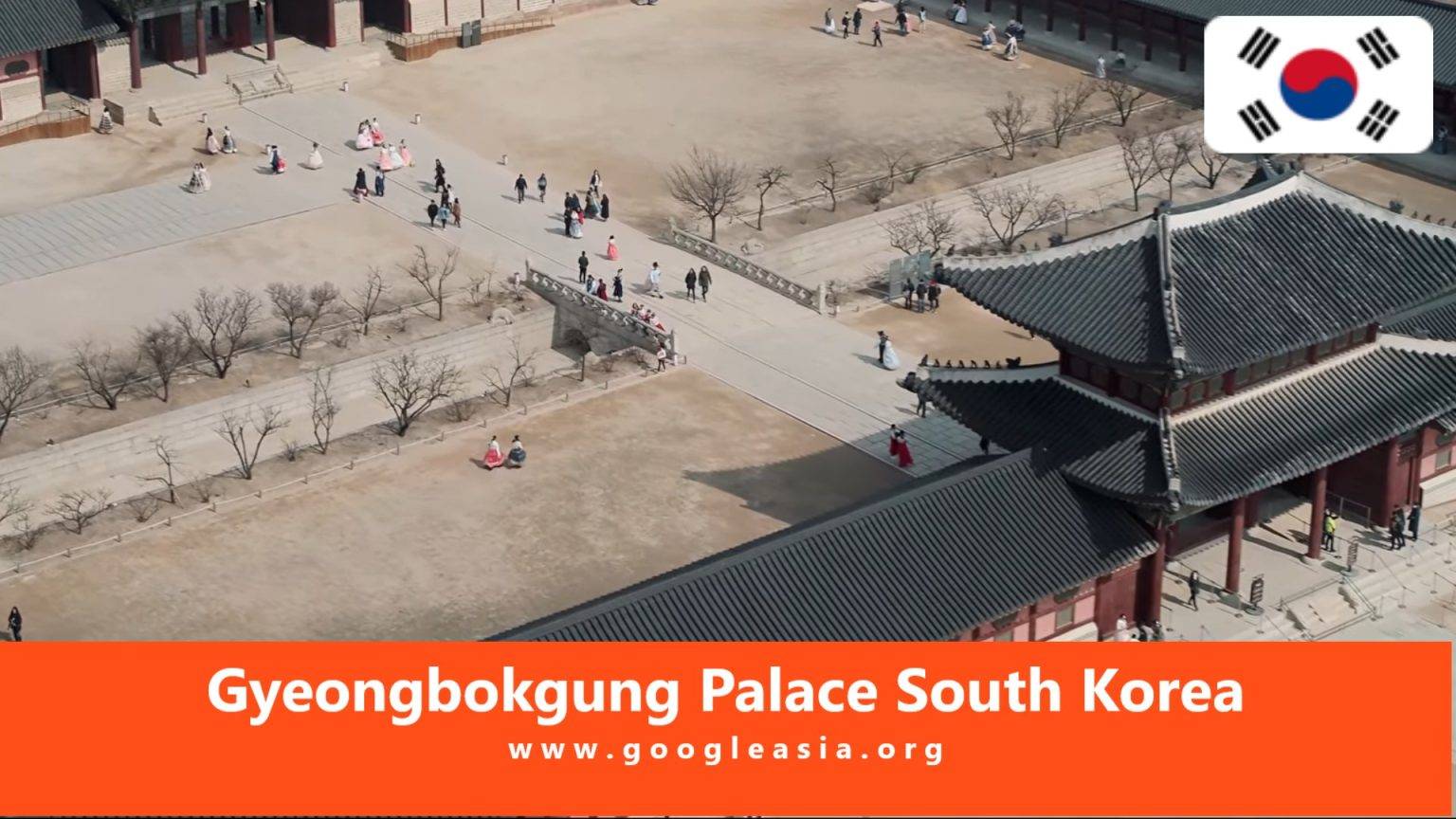 Gyeongbokgung Palace: Best Destination in South Korea – AsiaWorldTour